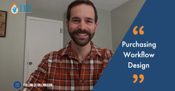 How To Optimize Your Purchasing Workflow - Orange County, CA | IFI ...