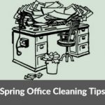 Spring Office Cleaning Tips | April 2016 | Bakersfield CA