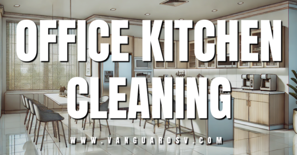 Office Kitchen Cleaning [VIDEO]