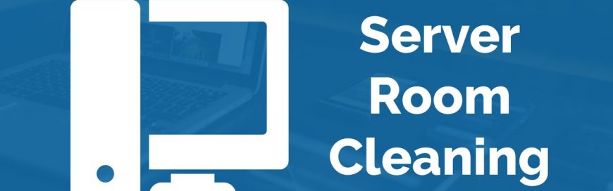 Server Room Cleaning