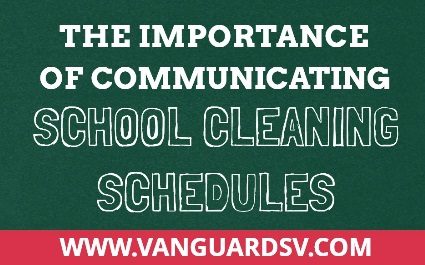 The Importance of Communicating School Cleaning Schedules | Palmdale