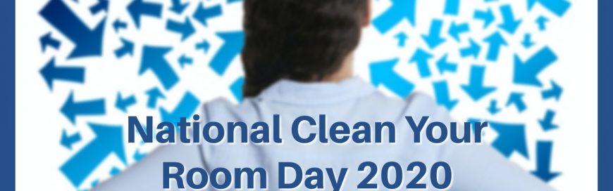 National Clean Your Room Day 2020
