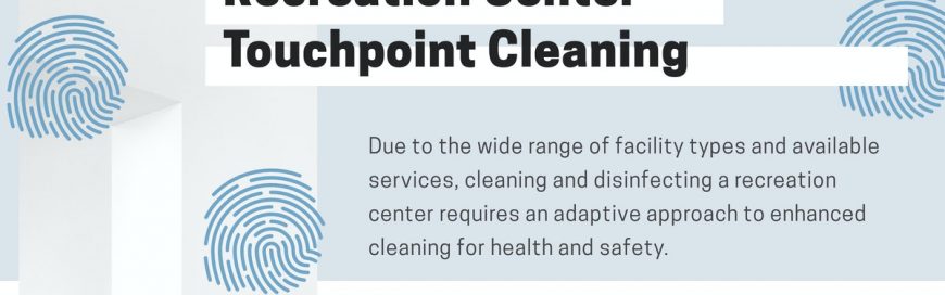 Recreation Center Touchpoint Cleaning - Springdale, Tulsa, Fort Smith ...