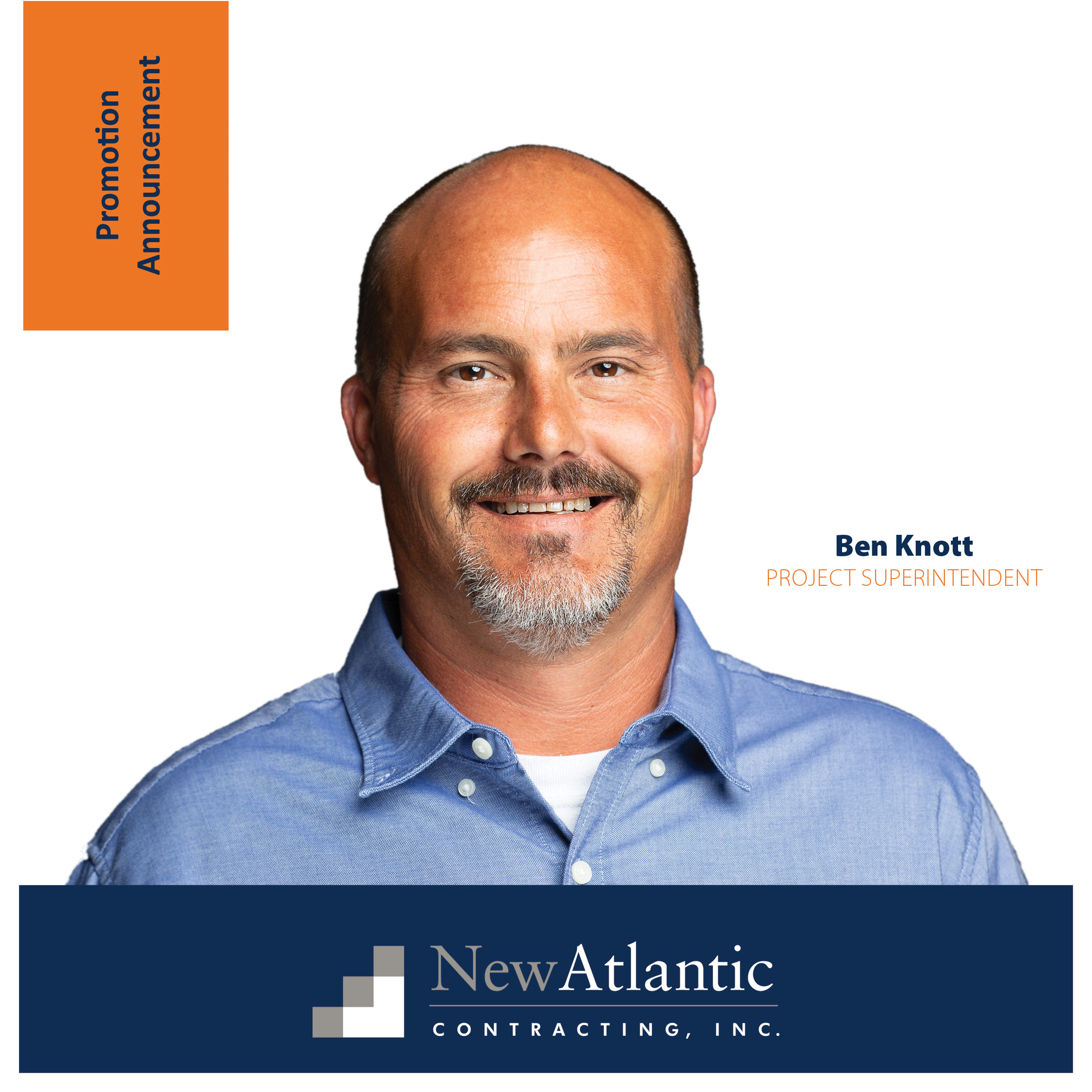 New Atlantic Promotes Ben Knott to Project Superintedent
