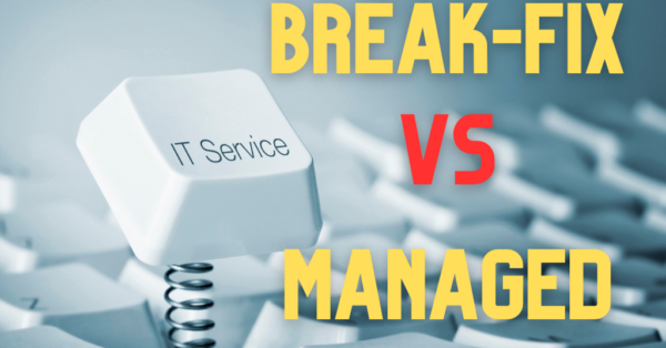 Break-Fix vs. Managed IT: Support for Your Business IT Needs | AffinityMSP