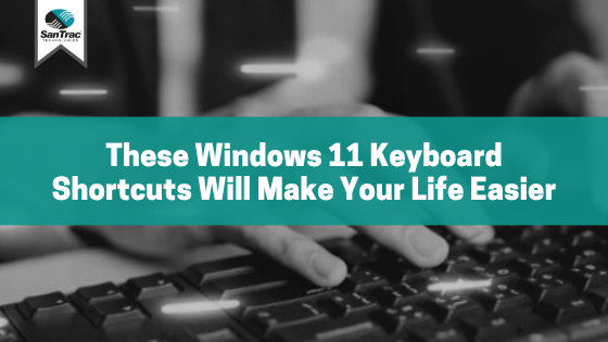 These Windows 11 keyboard shortcuts will make your life easier ...