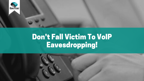 Don’t fall victim to VoIP eavesdropping! - Phoenix, Glendale ...