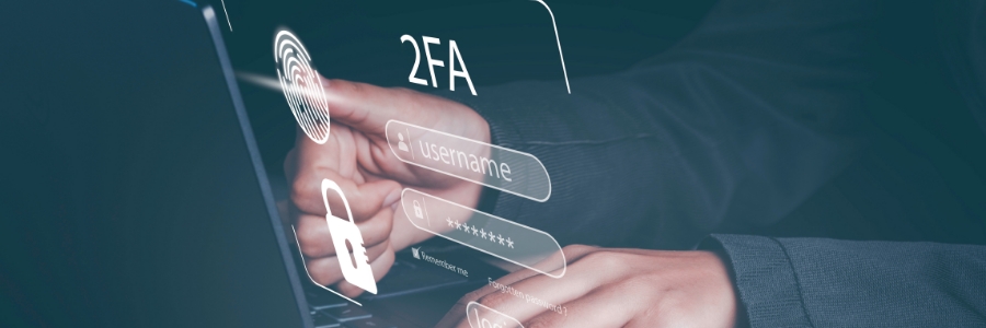 Fortifying your business with two-factor authentication and two-step ...